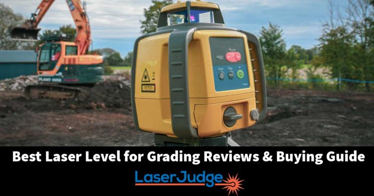 Best Laser Level for Grading 2021 [Reviews & Guide]